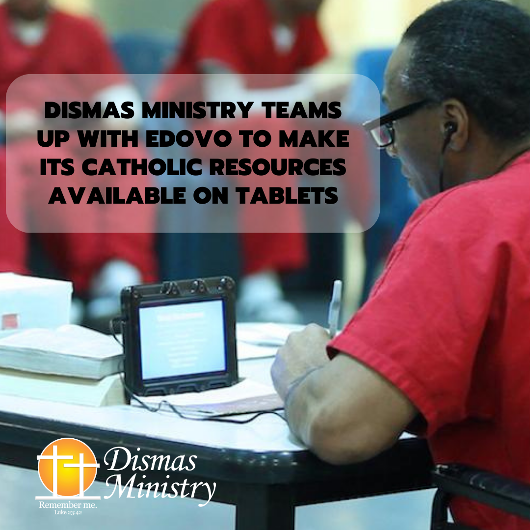 Dismas Ministry is Going Digital - Dismas Ministry